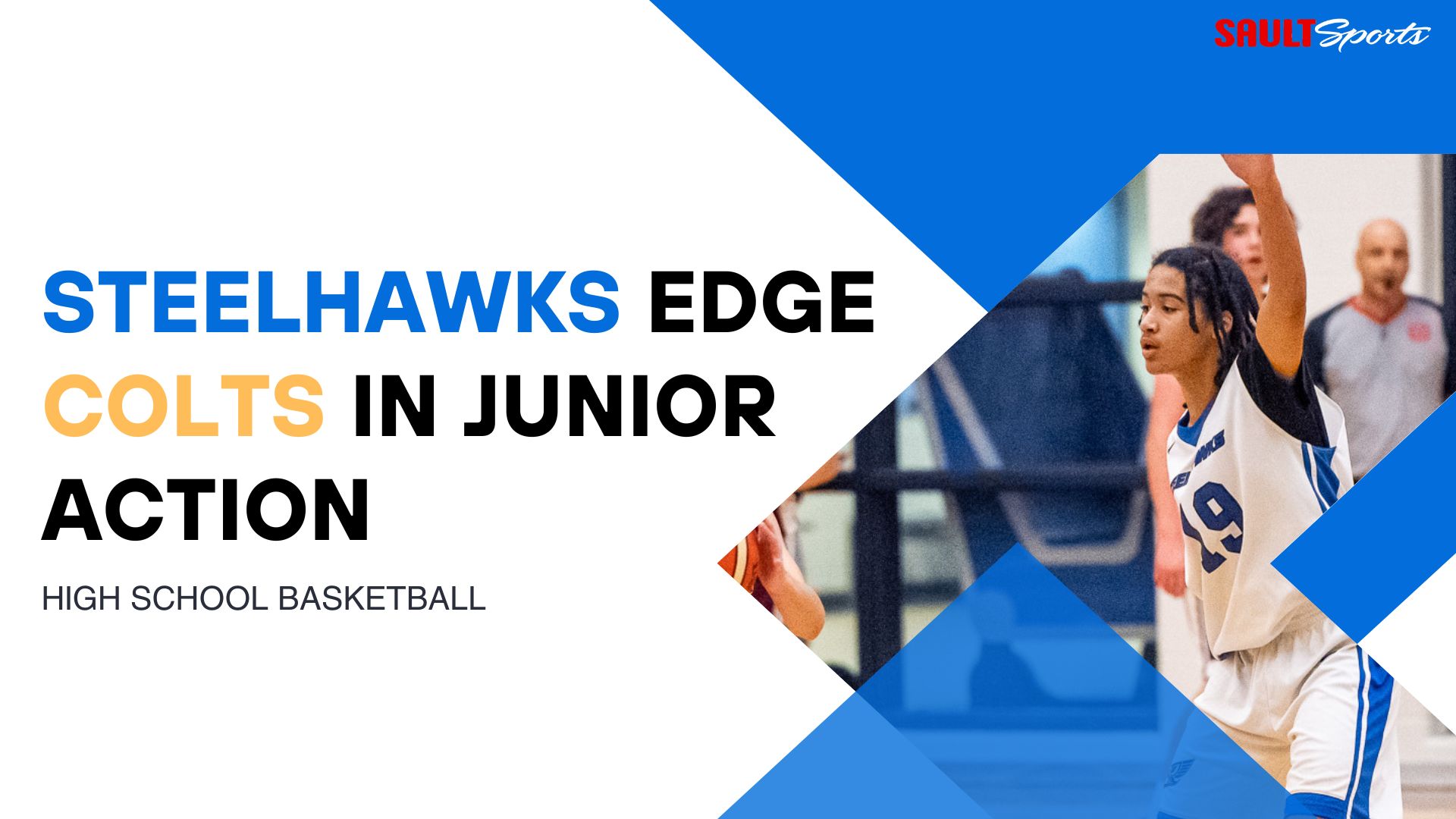 STEELHAWKS EDGE COLTS IN JUNIOR BOYS HIGH SCHOOL BASKETBALL ACTION