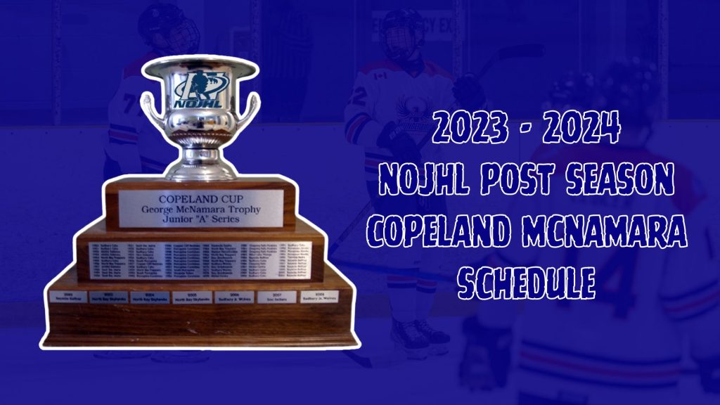 2023 – 2024 NOJHL POST SEASON SCHEDULE